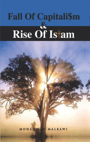Fall of Capitalism & The Rise of Islam – Mohammad Malkawi – Dar Ul Thaqafah